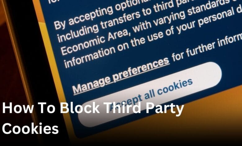 How To Block Third Party Cookies